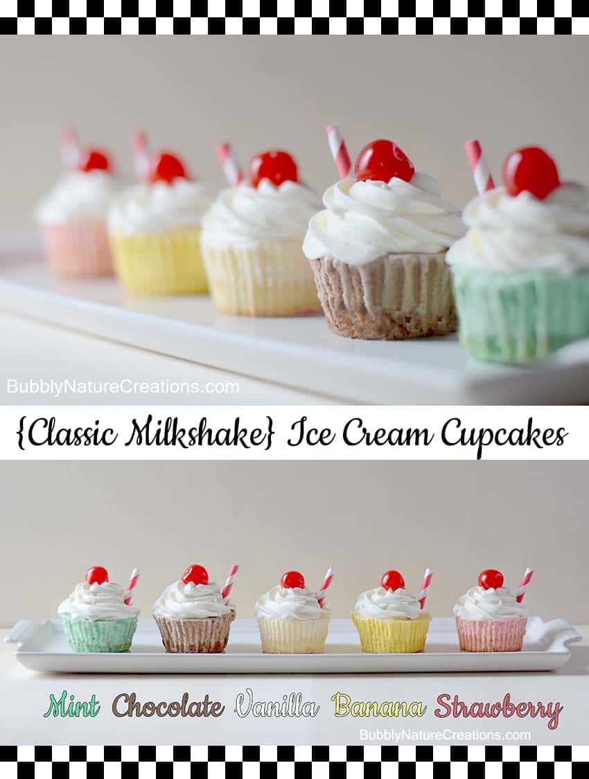 {Classic Milkshake} Ice Cream Cupcakes
